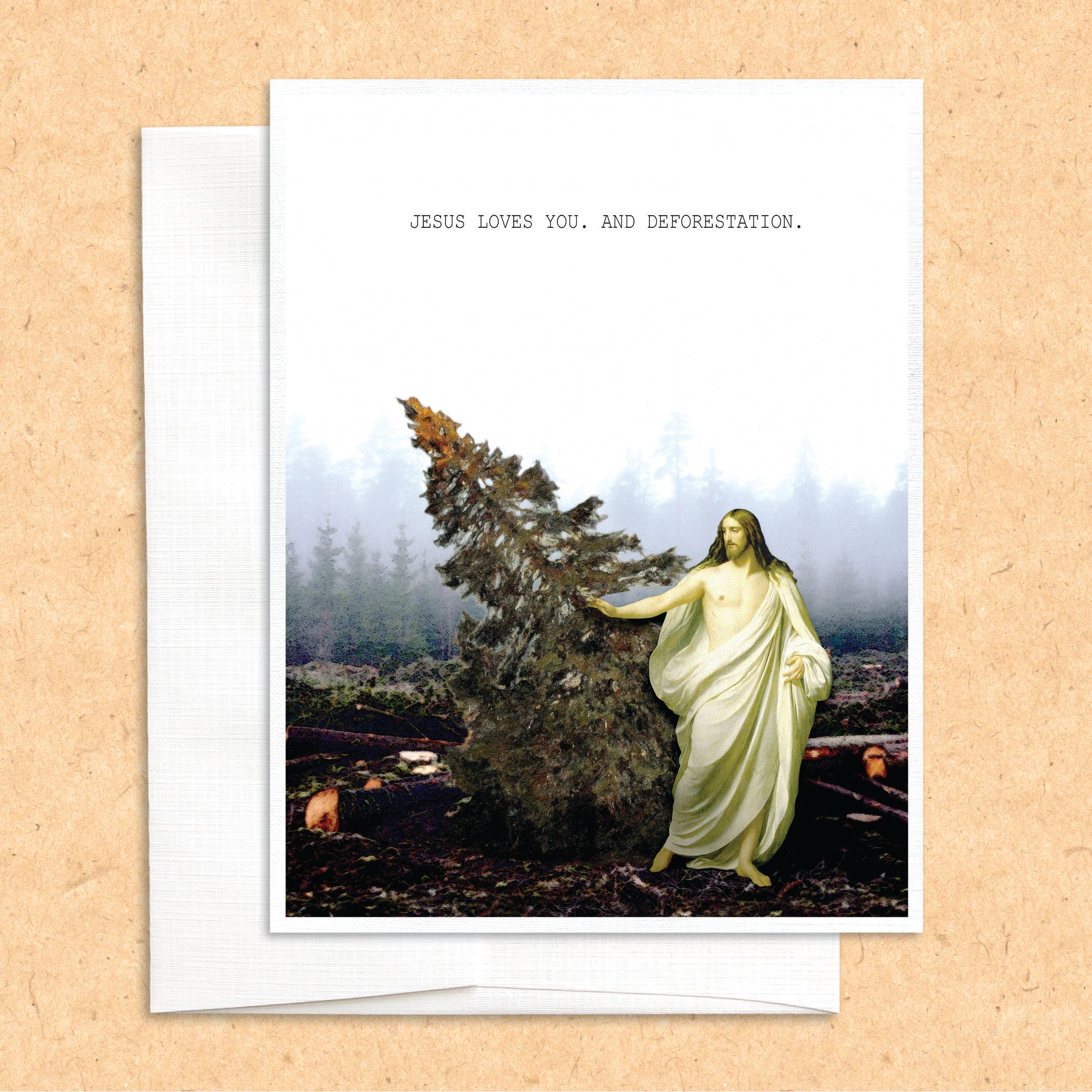Jesus Loves You and Deforestation funny greeting card – Colossal Sanders