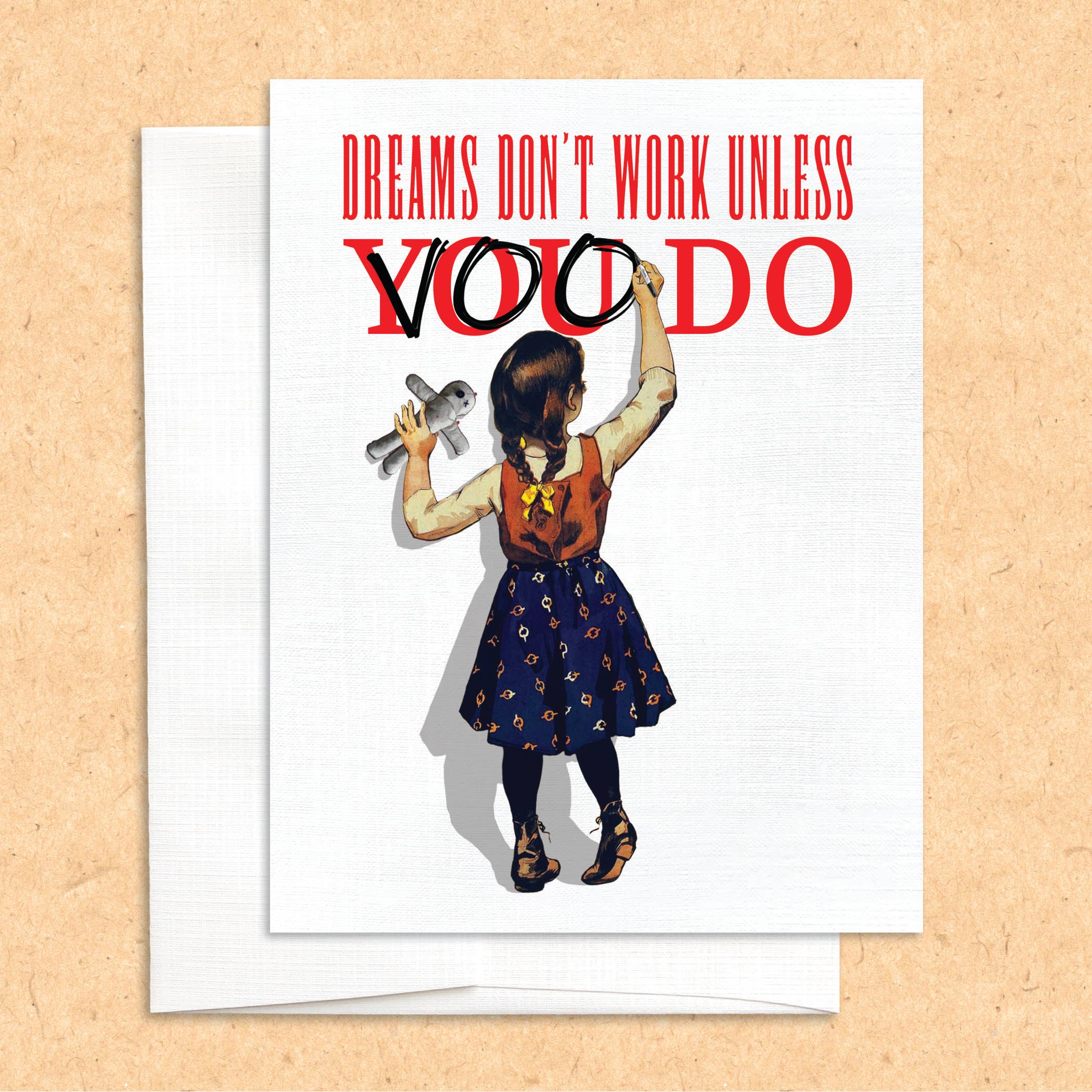 Dreams Don't Work Unless Voodoo funny greeting card – Colossal Sanders